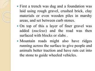 Highway Planing and Alignment ; Historical Development of road ...