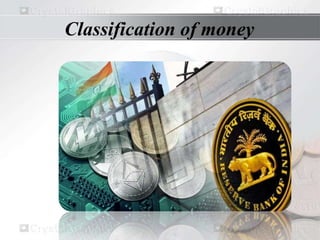 Functions and Classification of Money | PPTX