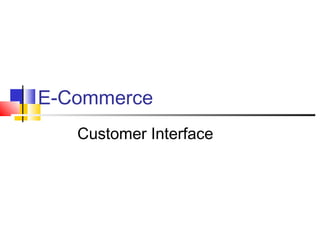 2 hrly eb ch 08 customer interface | PPT
