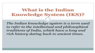 Indian Knowledge System - Introduction Basics - 1 (a) | PPTX
