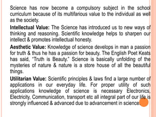 2 importance of science as a subject of study in school curriculum | PPTX