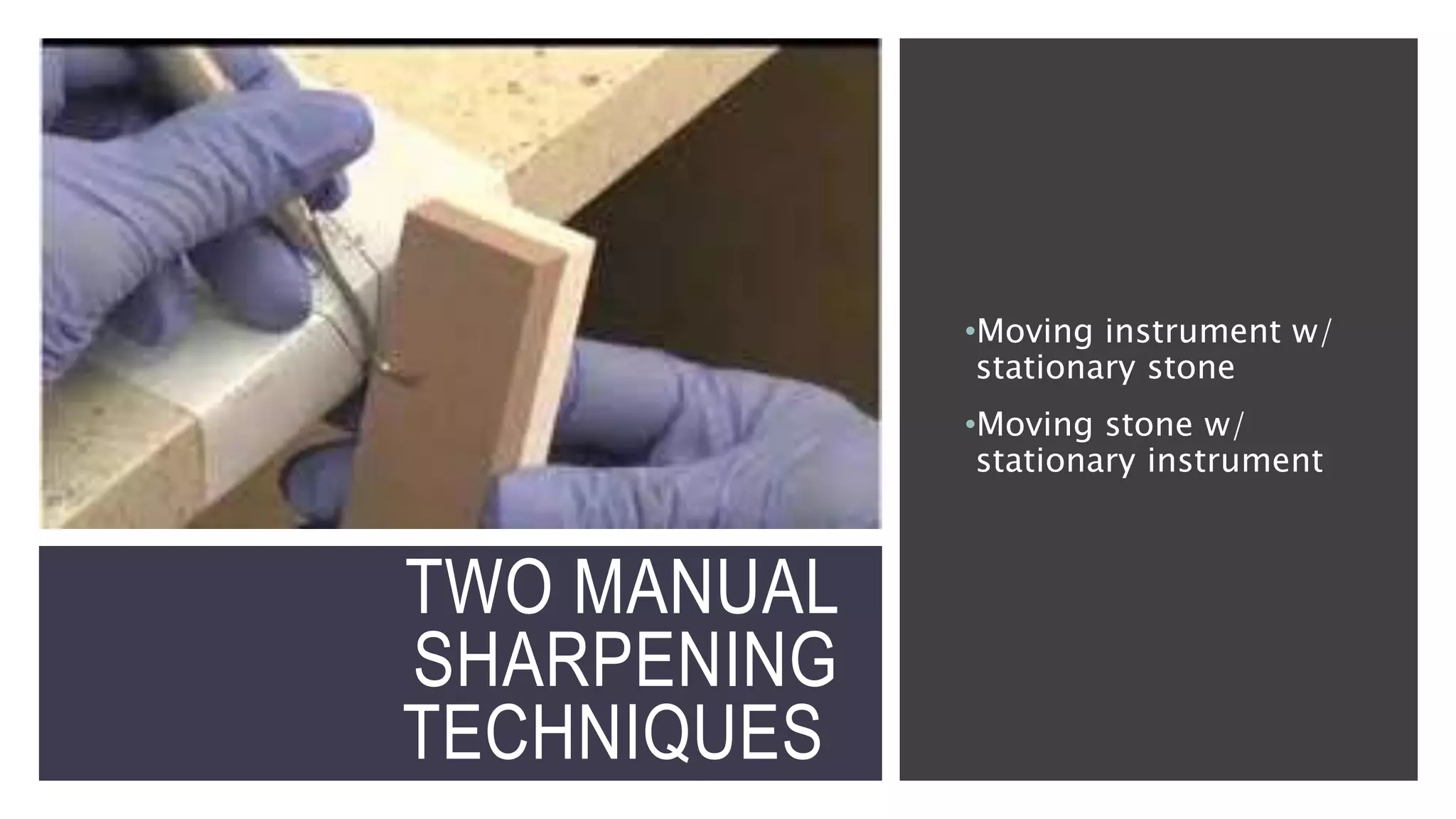 Instrument Sharpening | PPTX