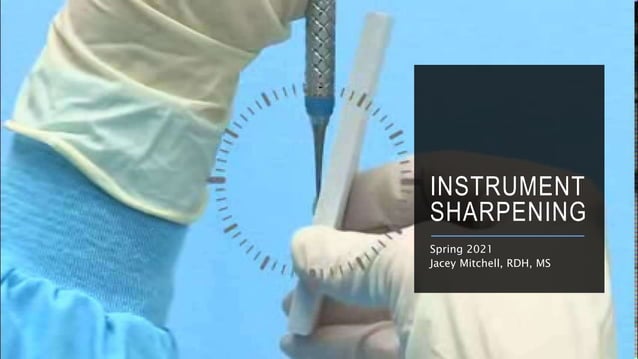 Dental Instrument Sharpening Techniques | PPT