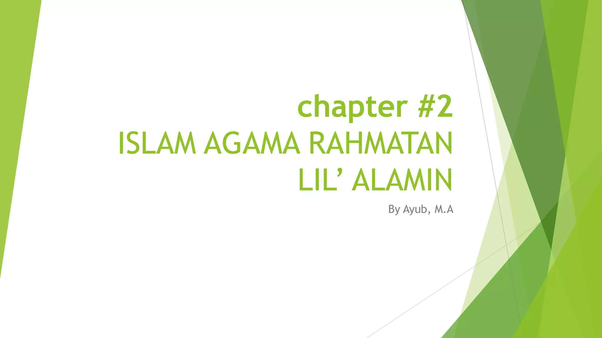 2 islam agama rahmatan lil alamin | PPTX