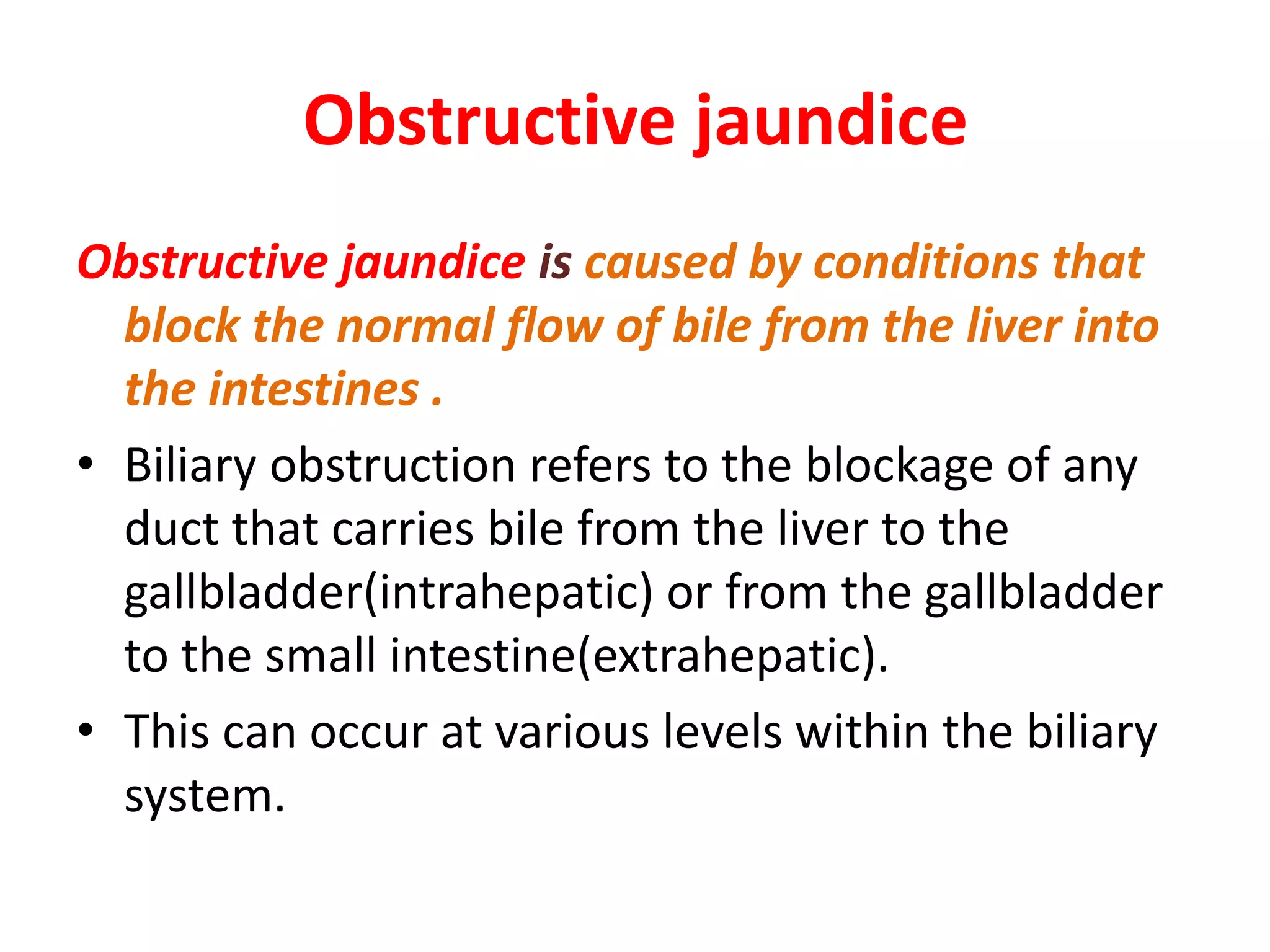 what is jaundice ? causes ? types ? surgical treatment | PPTX