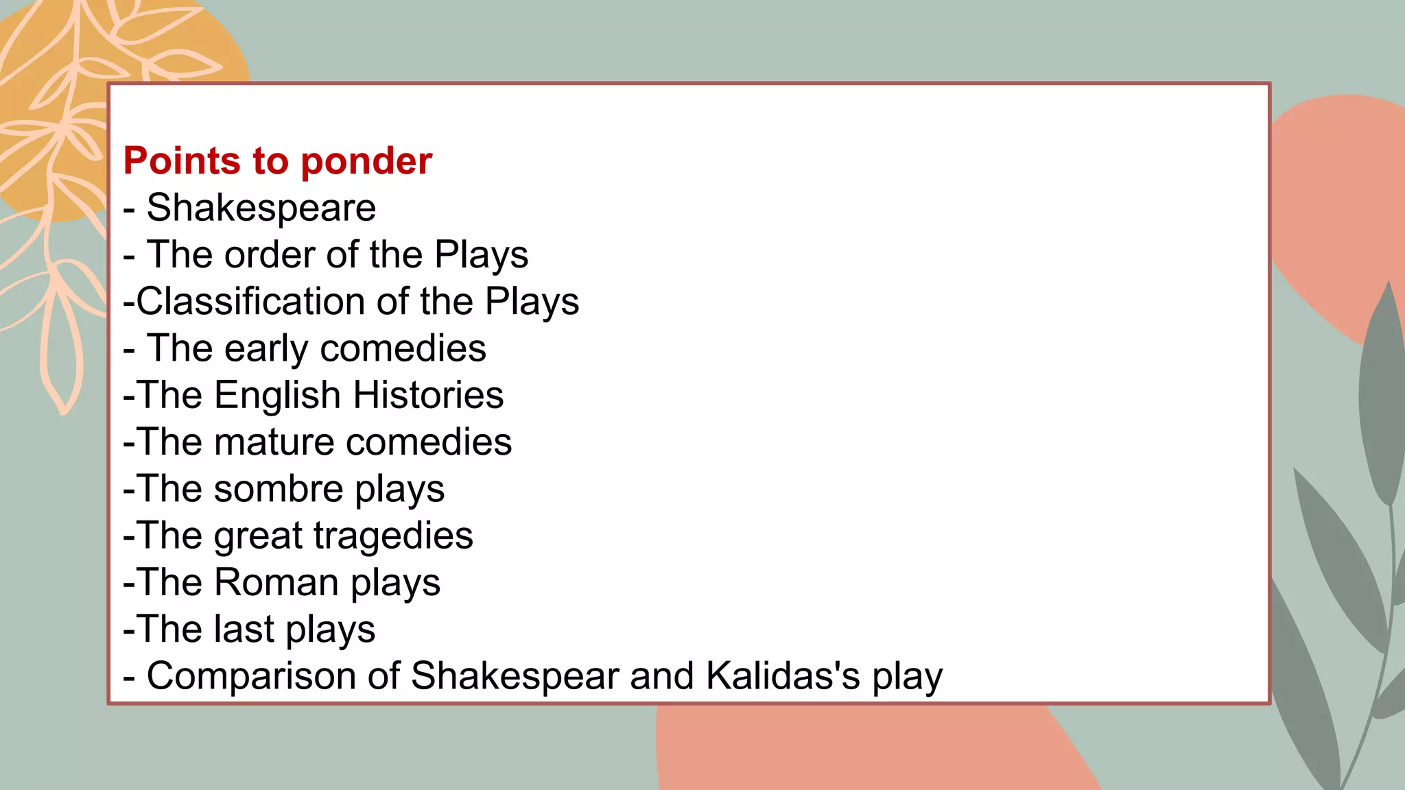 Shakespeare and his classification of plays | PPTX