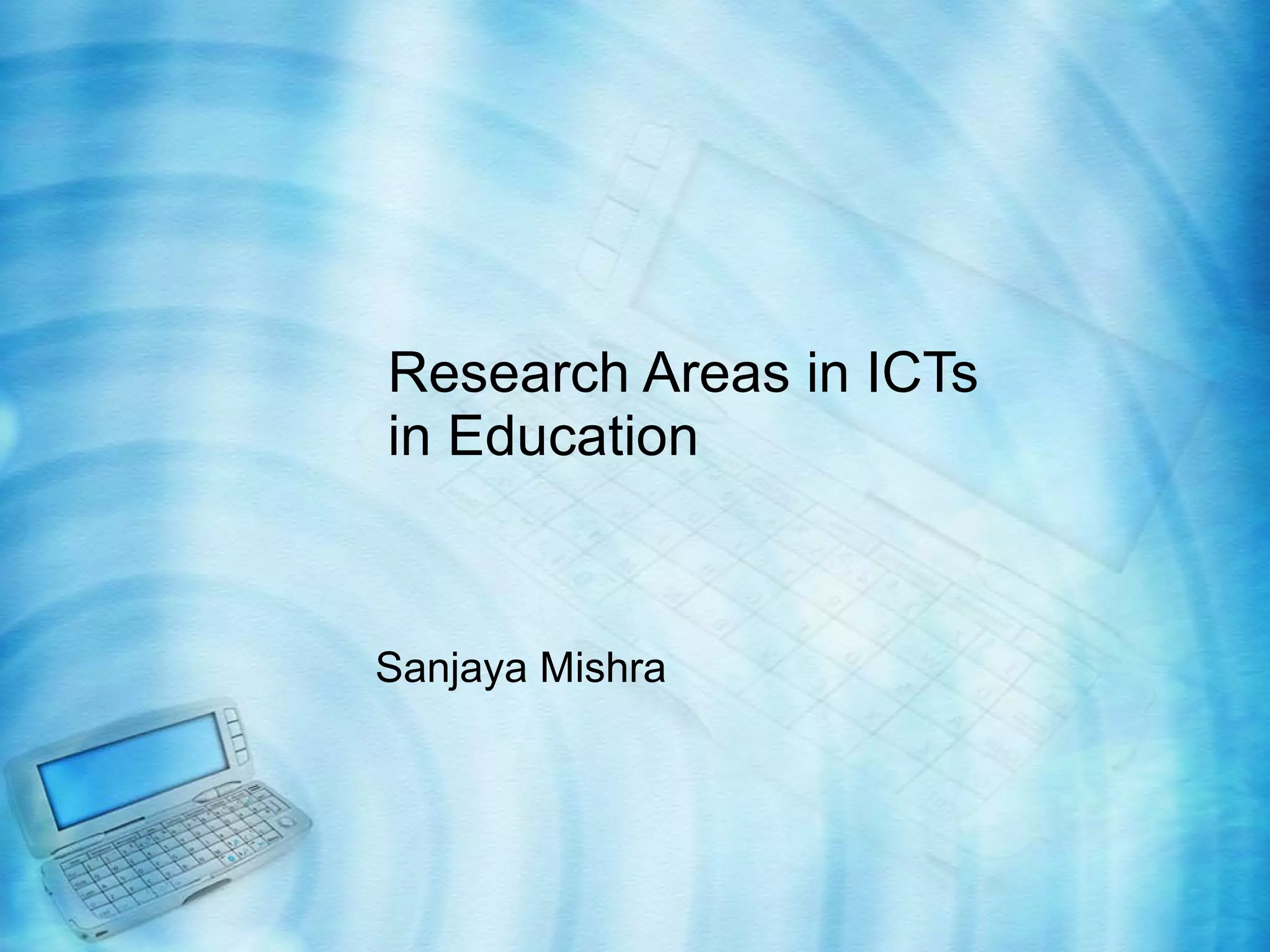 ICT in Education and Research Methods | PPT