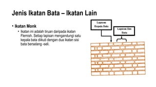Bahan Binaan dan Teori Kerja Bata Untuk Pelajar Binaan Bangunan | PPTX