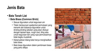 Bahan Binaan dan Teori Kerja Bata Untuk Pelajar Binaan Bangunan | PPTX