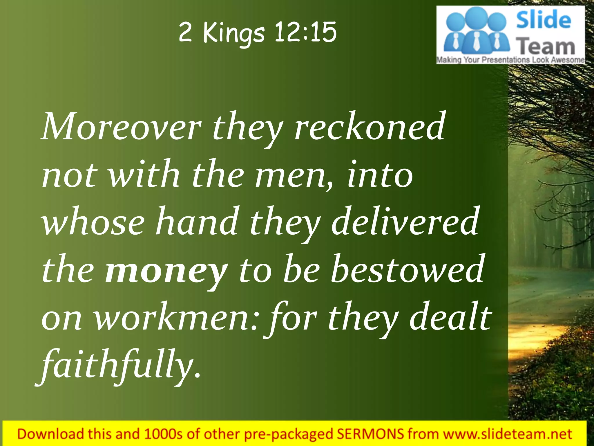 2 kings 12 15 they acted with complete honesty power point church ...