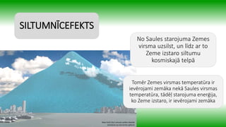 Klimats un to veidojošie apstākļi | PPTX