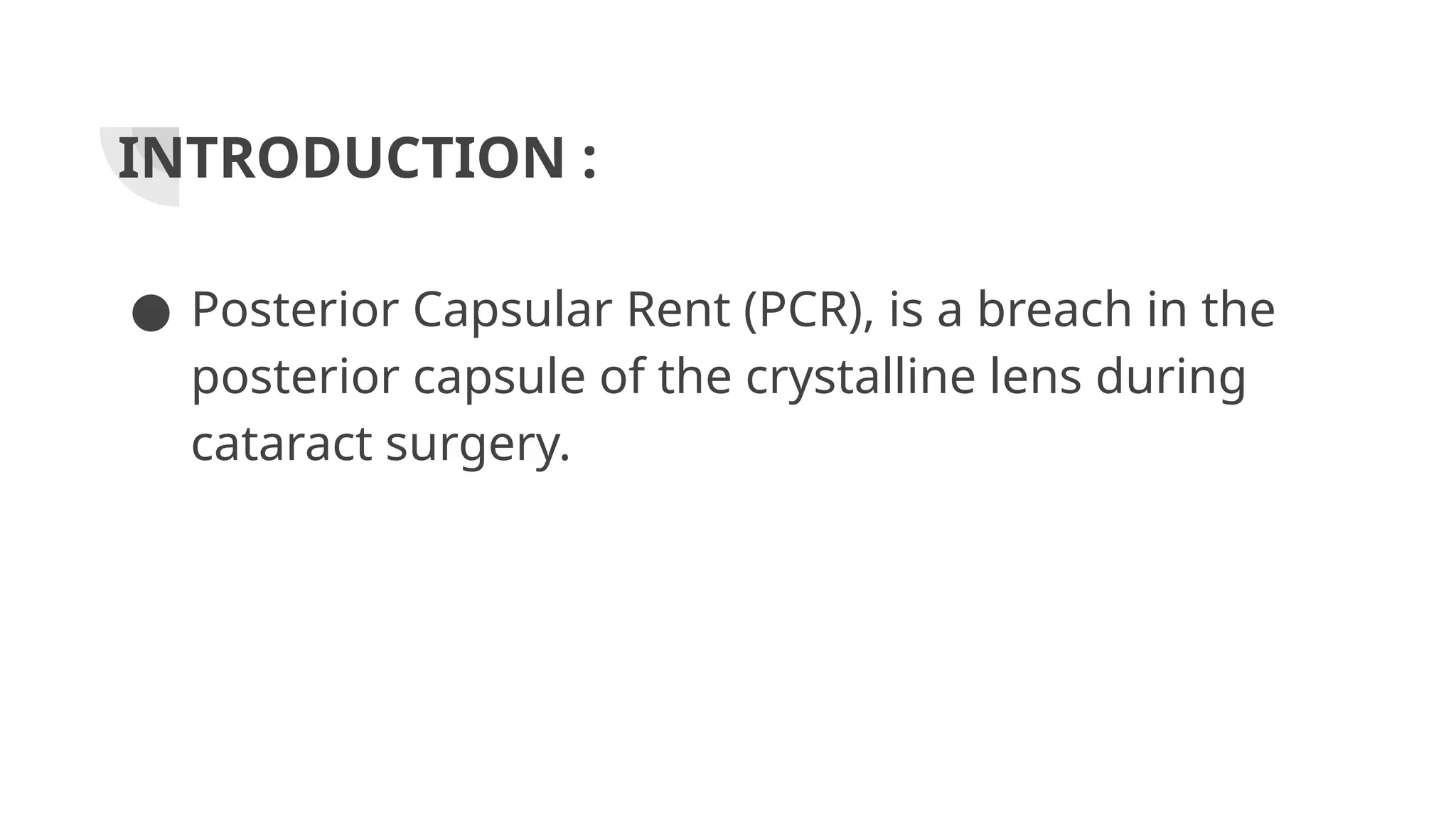 posterior capsular rent and nucleus drop | PPTX
