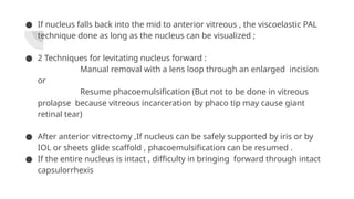 posterior capsular rent and nucleus drop | PPTX