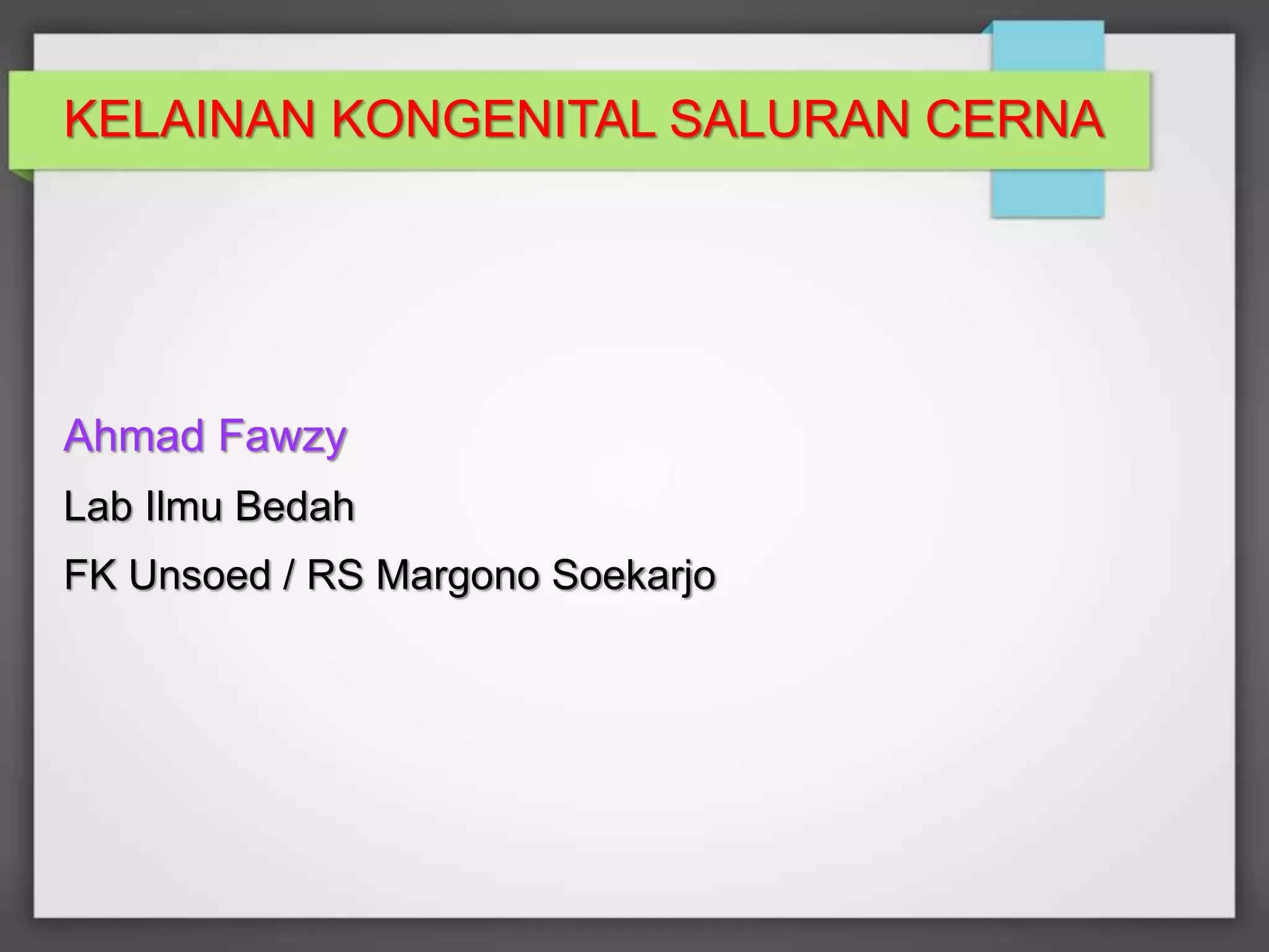 2_KULIAH_Kelainan_Kongenital_Saluran_Ce.ppt