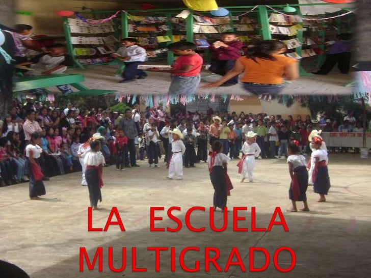 2 la escuela multigrado