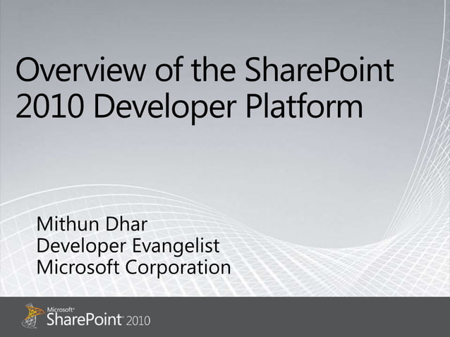 SharePoint 2010 developer overview (in Visual Studio 2010) | PPT