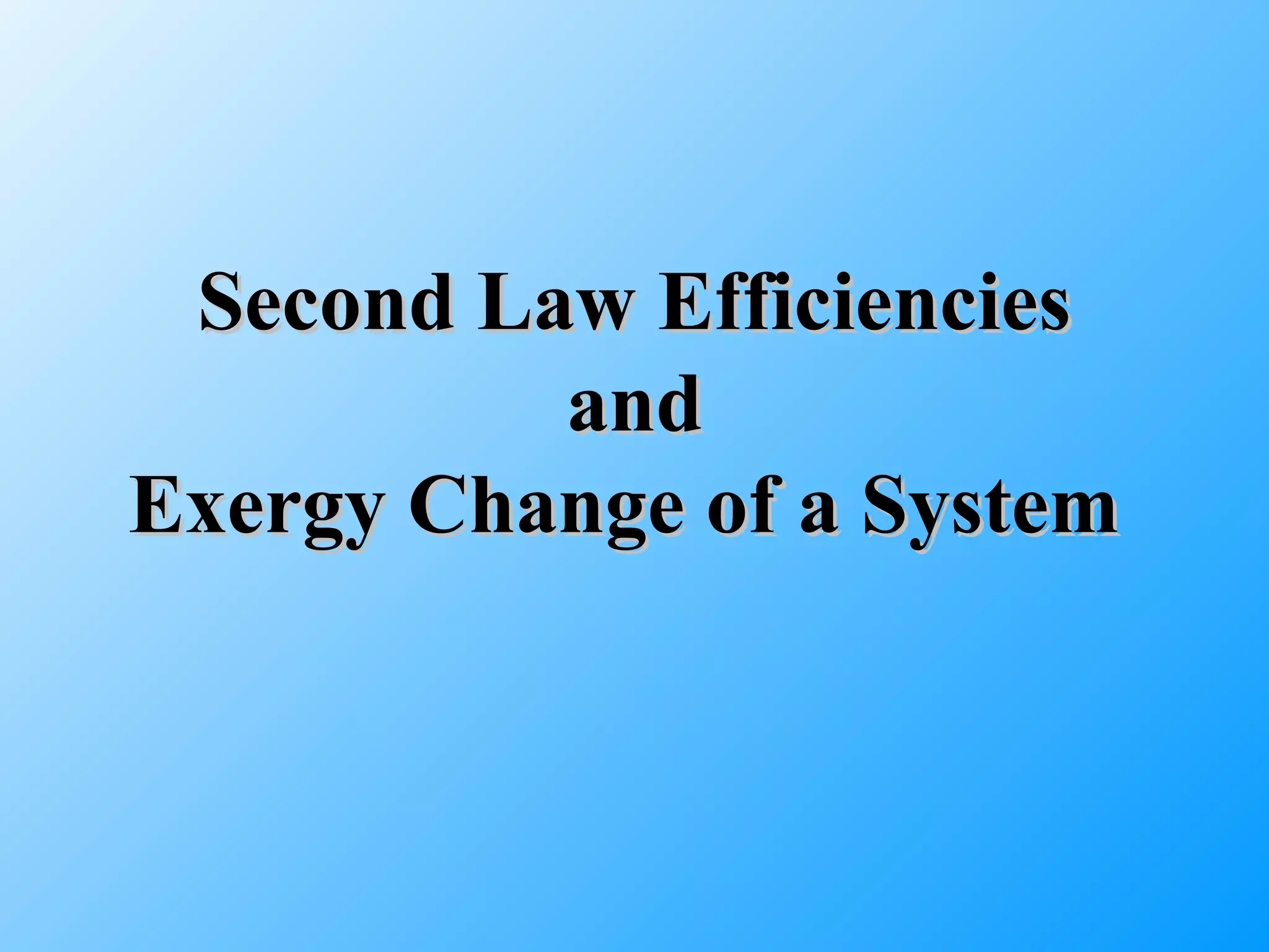 2 law and exergy change | PPT