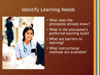 Preceptorship,-Learning needs | PPT