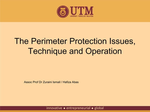 The Perimeter Protection Issues, Technique and Operation | PPT