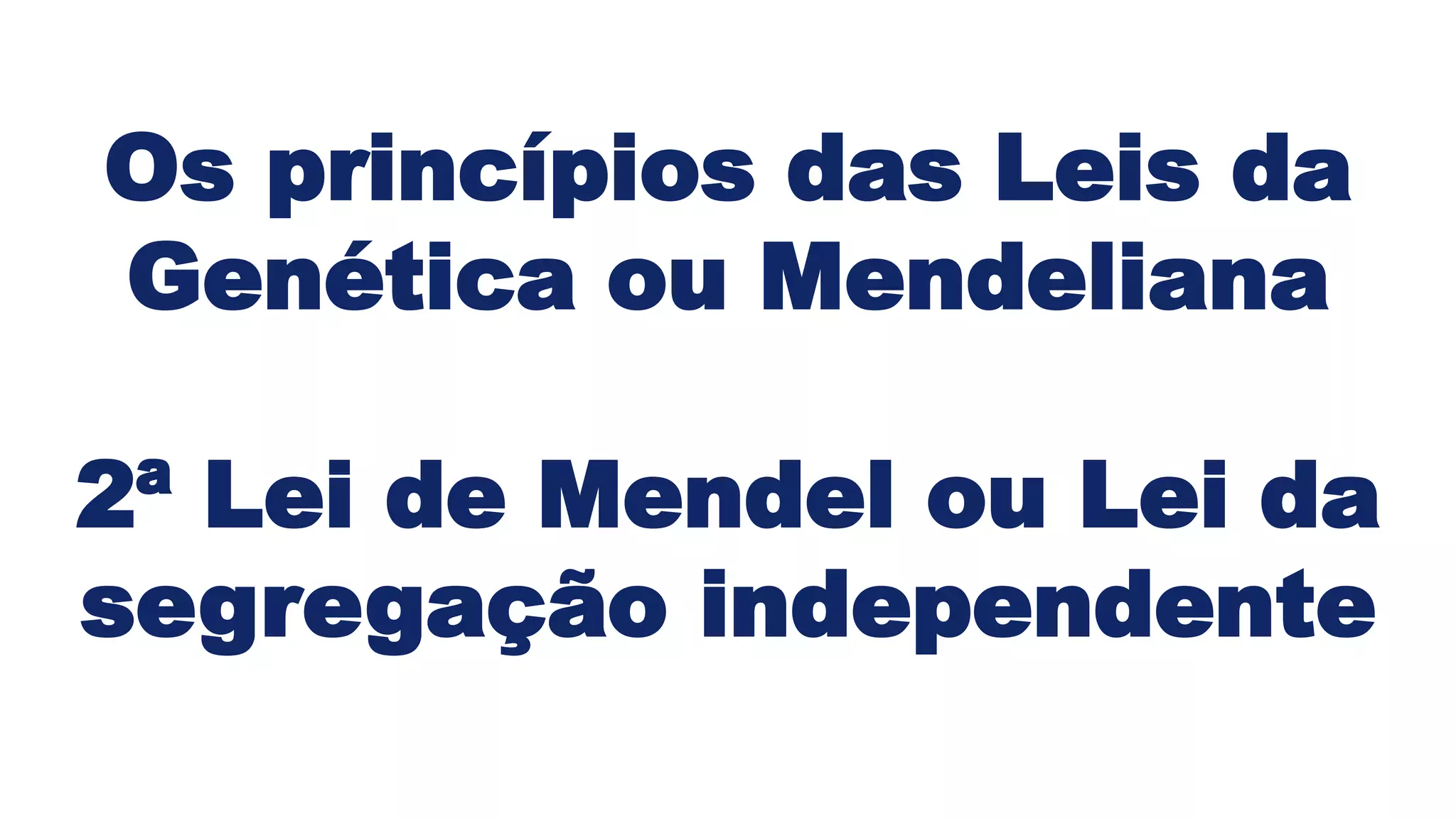 2ª Lei de Mendel.pptx