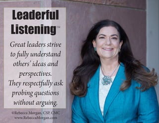 Leaderful Listening (tm) by Rebecca Morgan | PPT