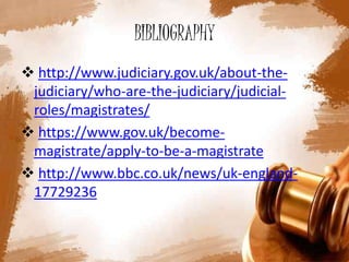 Have you got what it takes to become a magistrate? | PPTX