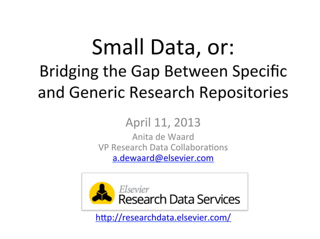 Small Data: Bridging the Gap Between Generic and Specific Repositories ...