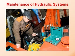 2 maintenance of hydraulic systems | PPT