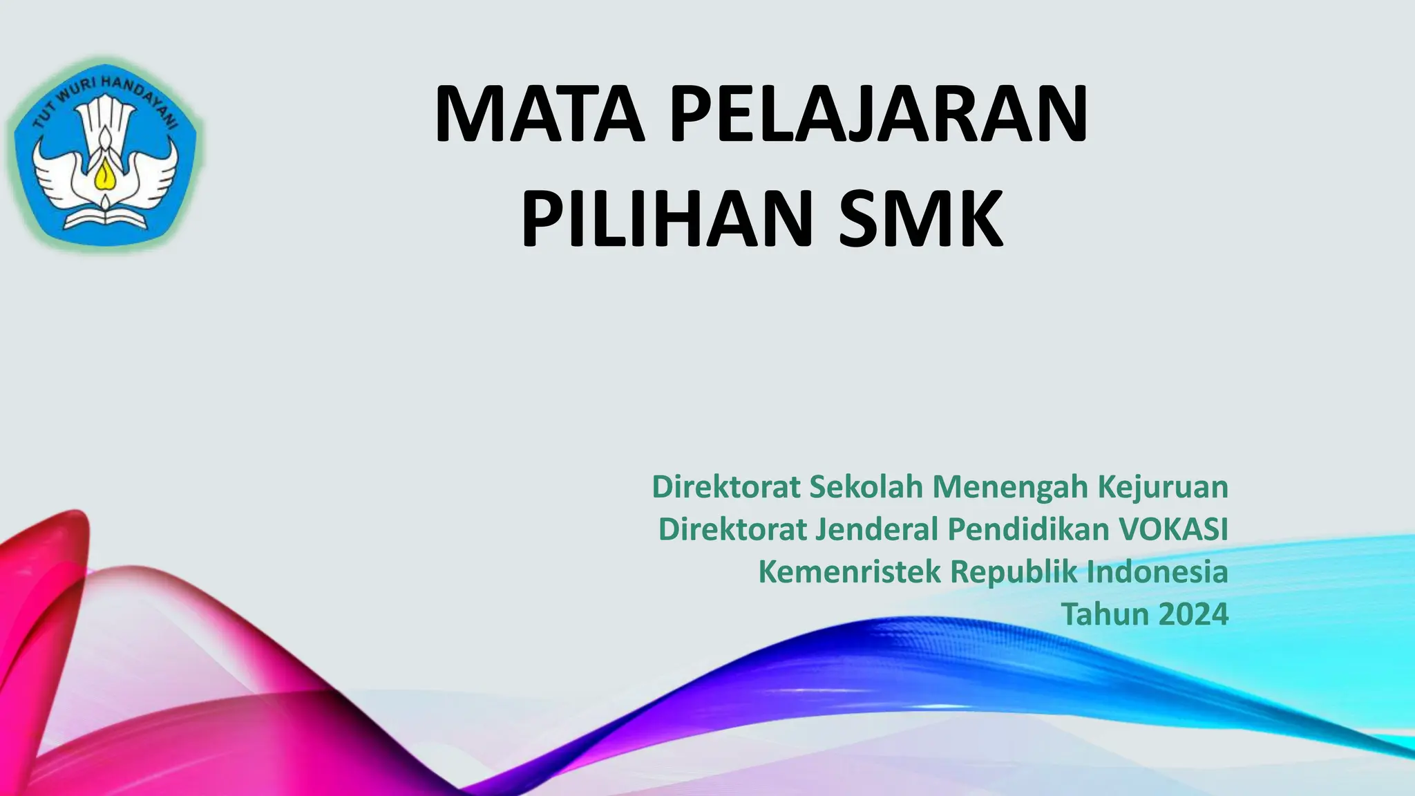 Panduan Pemilihan Mapel Pilihan SMK.pptx