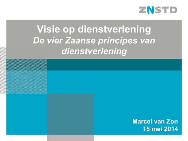 2 marcel van zon presentatie zaanstad - een nieuwe visie op ...