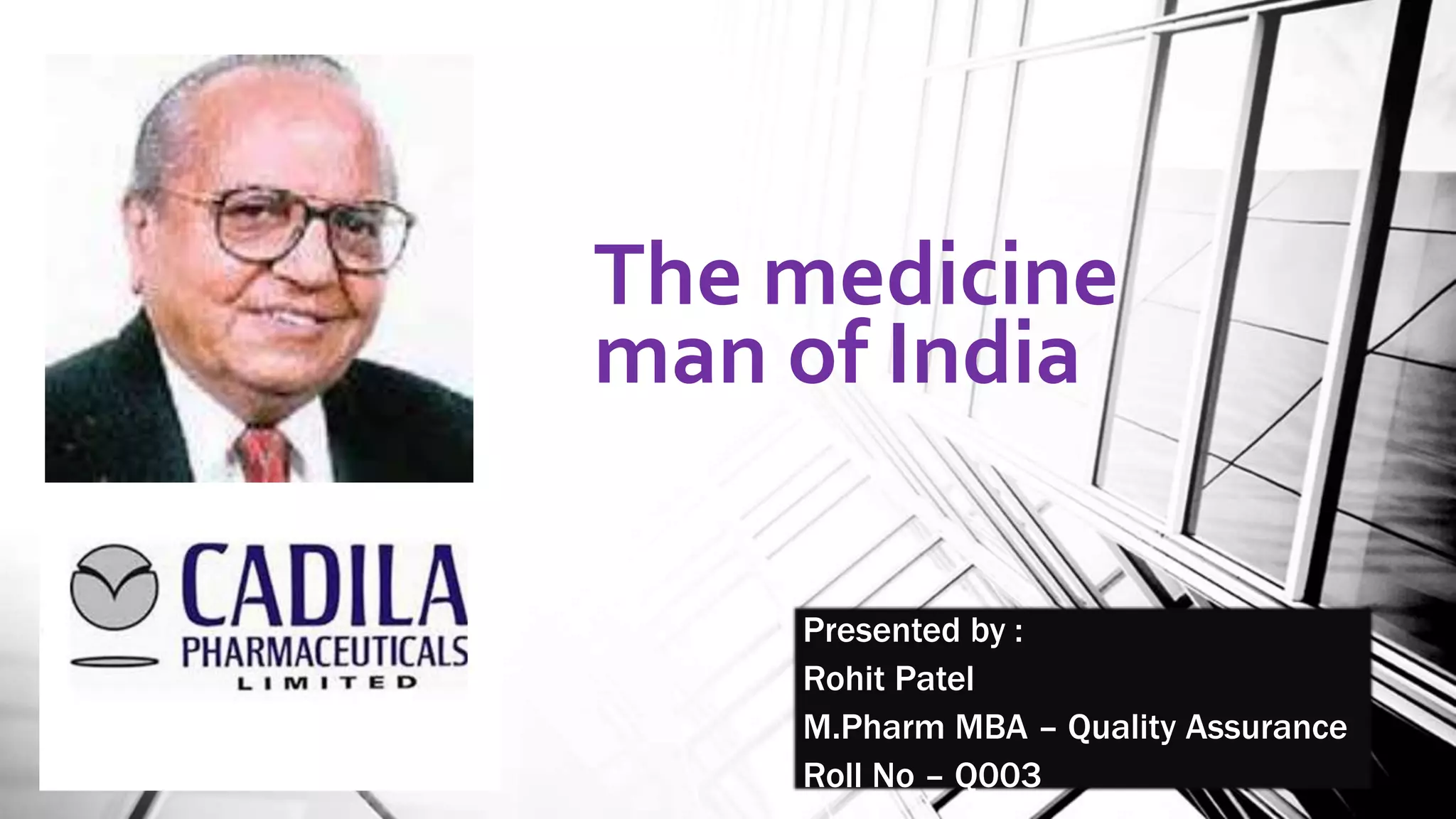 indravanan modi -cadila healthcare | PPTX