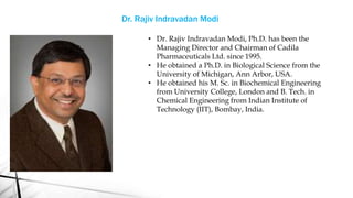 indravanan modi -cadila healthcare | PPTX