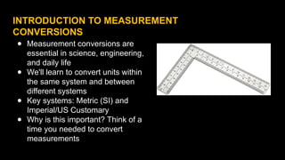2 Mastering Measurement Conversions - Within and Between Systems.pptx
