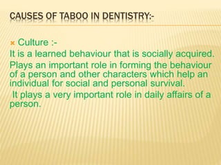 Taboos in dentistry (public health dentistry) | PPTX