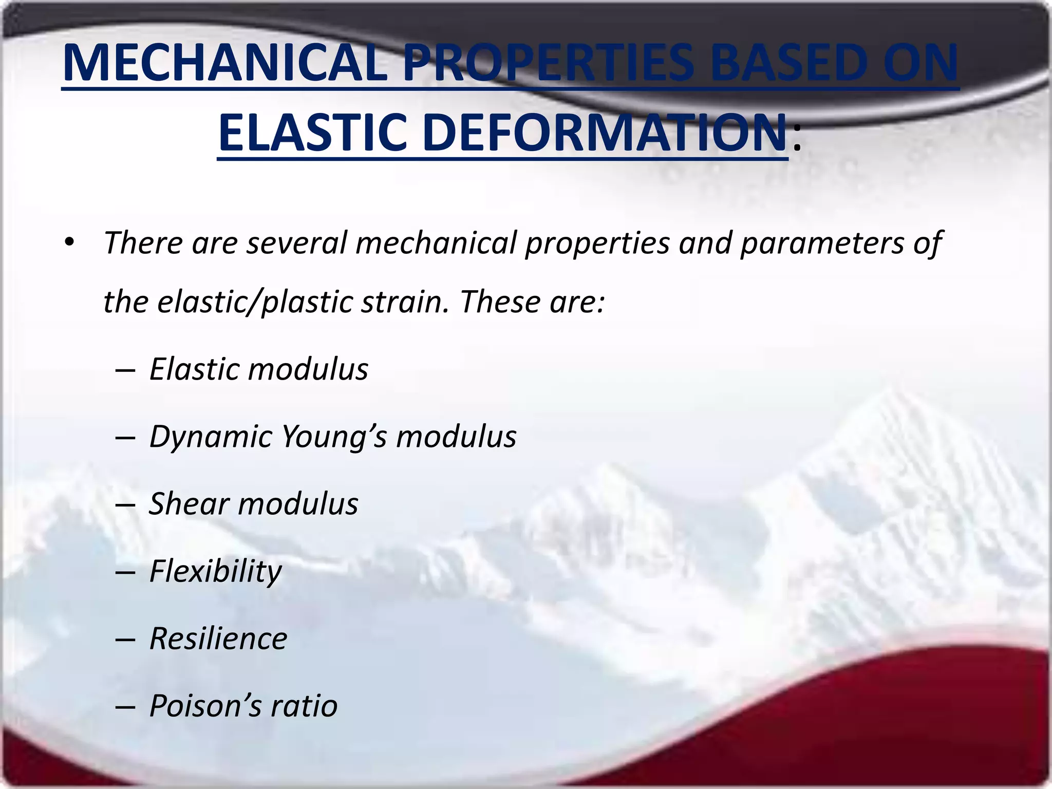Mechanical properties of dental materials | PPTX