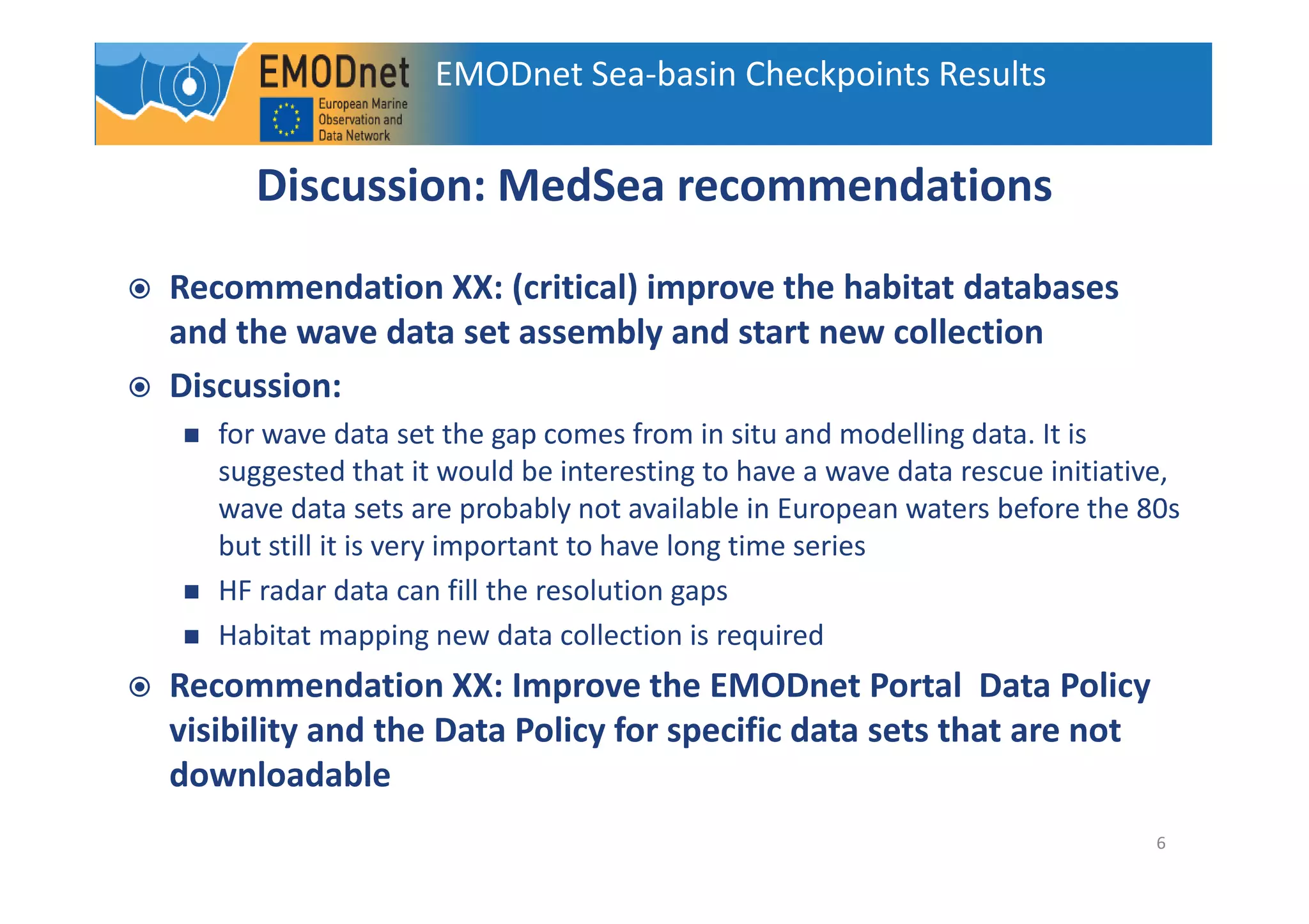 Outputs and recommendations from the Mediterranean Sea-basin Checkpoint ...