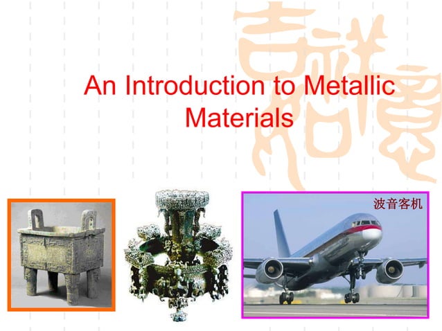 Metallic Materials, alloys, intermetallics | PPT