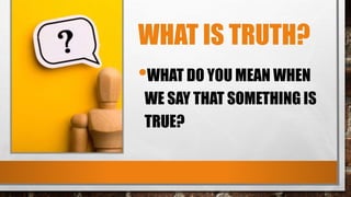 2 METHODS OF PHILOSOPHIZING_Domains of Truth.pptx