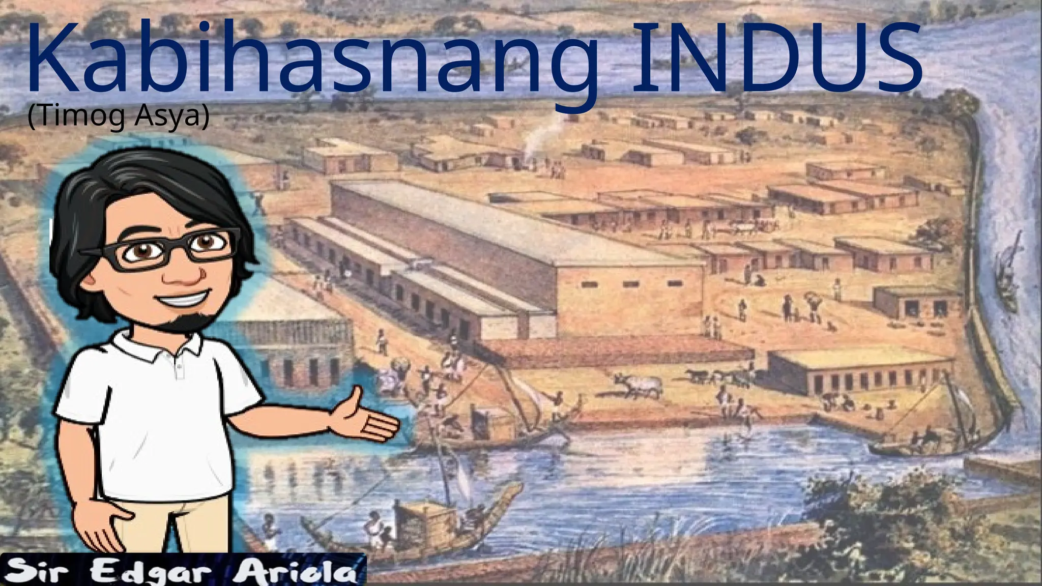 Mga Kabihasnang Sumibol sa Lambak Ilog p | PPTX