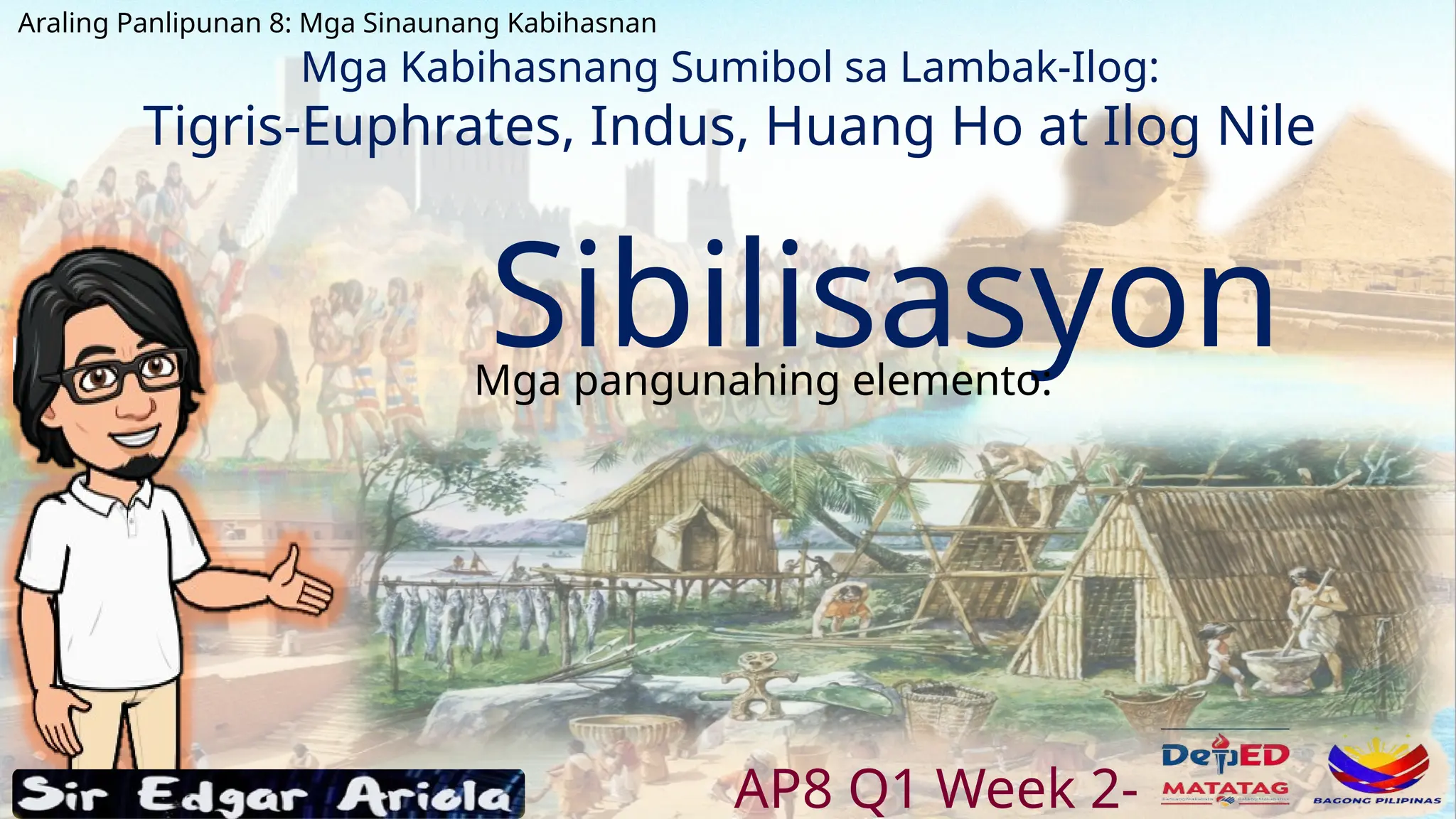 Mga Kabihasnang Sumibol sa Lambak Ilog p | PPTX