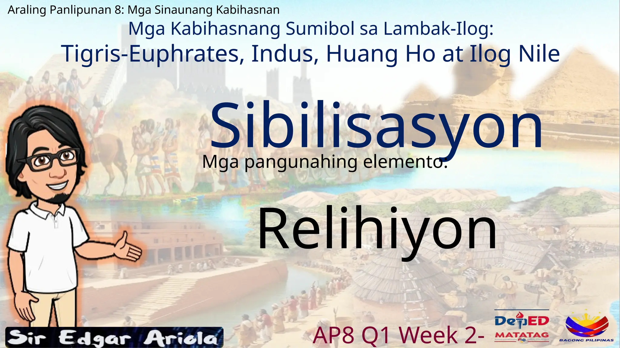 Mga Kabihasnang Sumibol sa Lambak Ilog p | PPTX