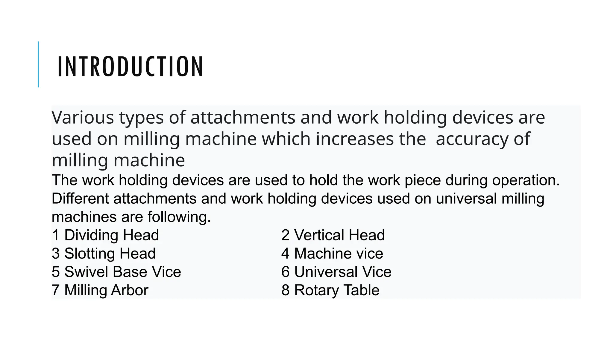 2 Milling Attachments and Work holding Devices.pptx