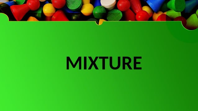 1ST QUARTER GRADE 6 - MIXTURES INTRODUCTION | PPTX