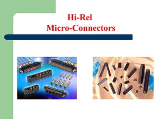 Hi-Rel 2mm Connector System | PPT