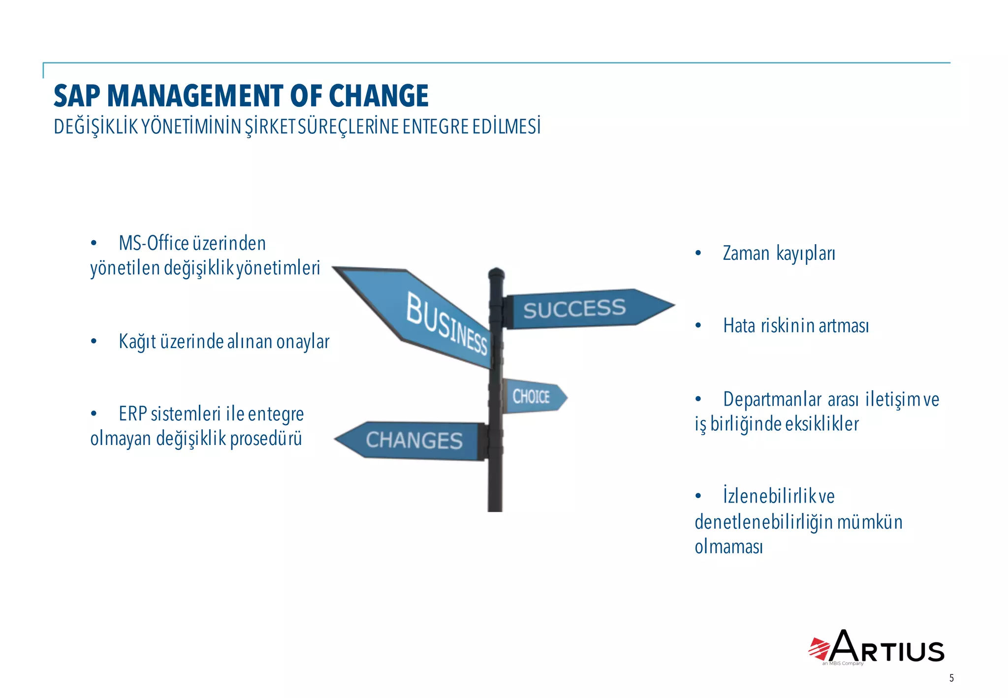 SAP ile Değişiklik Yönetiminin Yeni Yüzü - SAP Management of Change | PPT