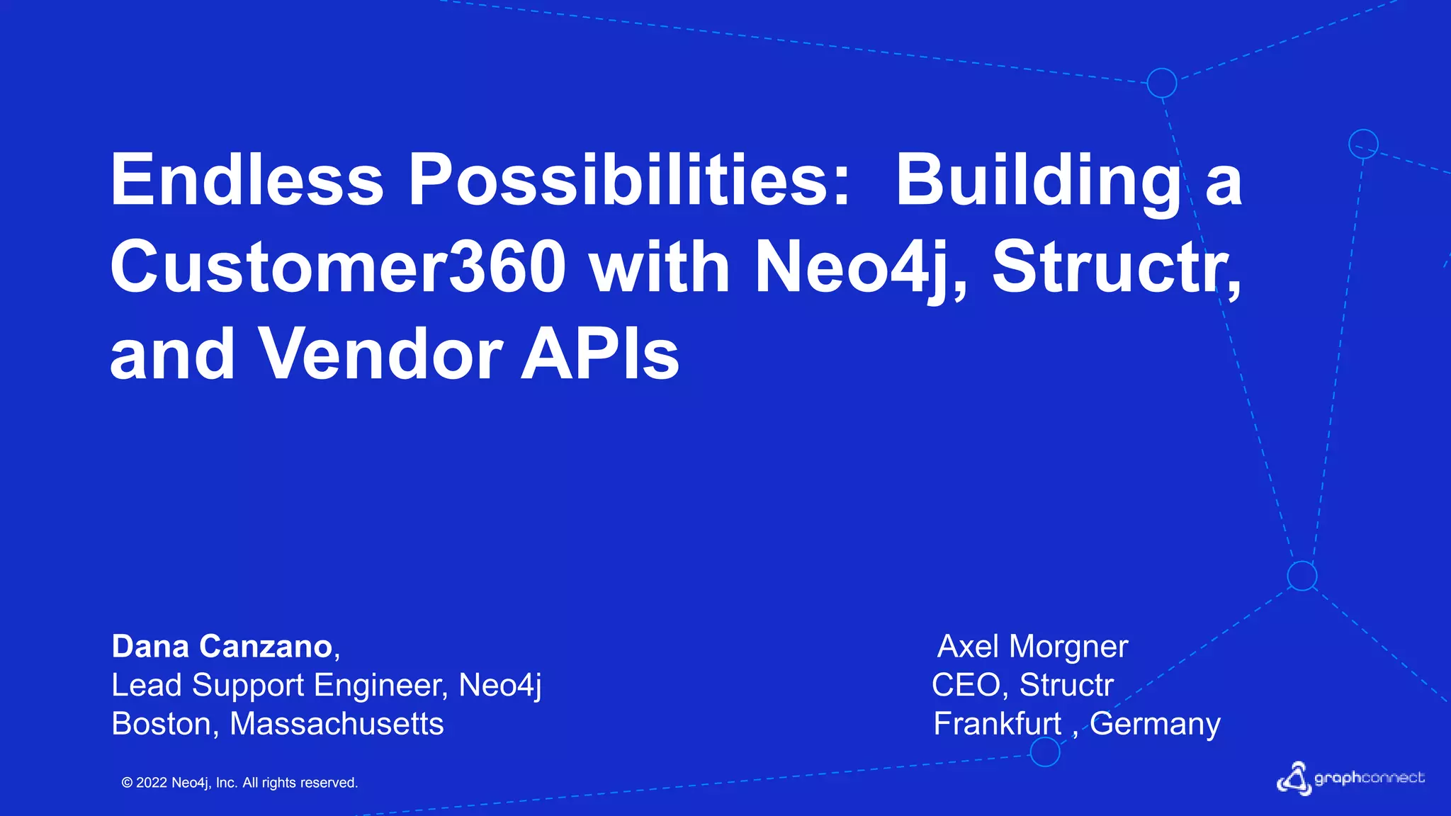 Endless Possibilities: Building a Customer360 with Neo4j, Structr, and ...
