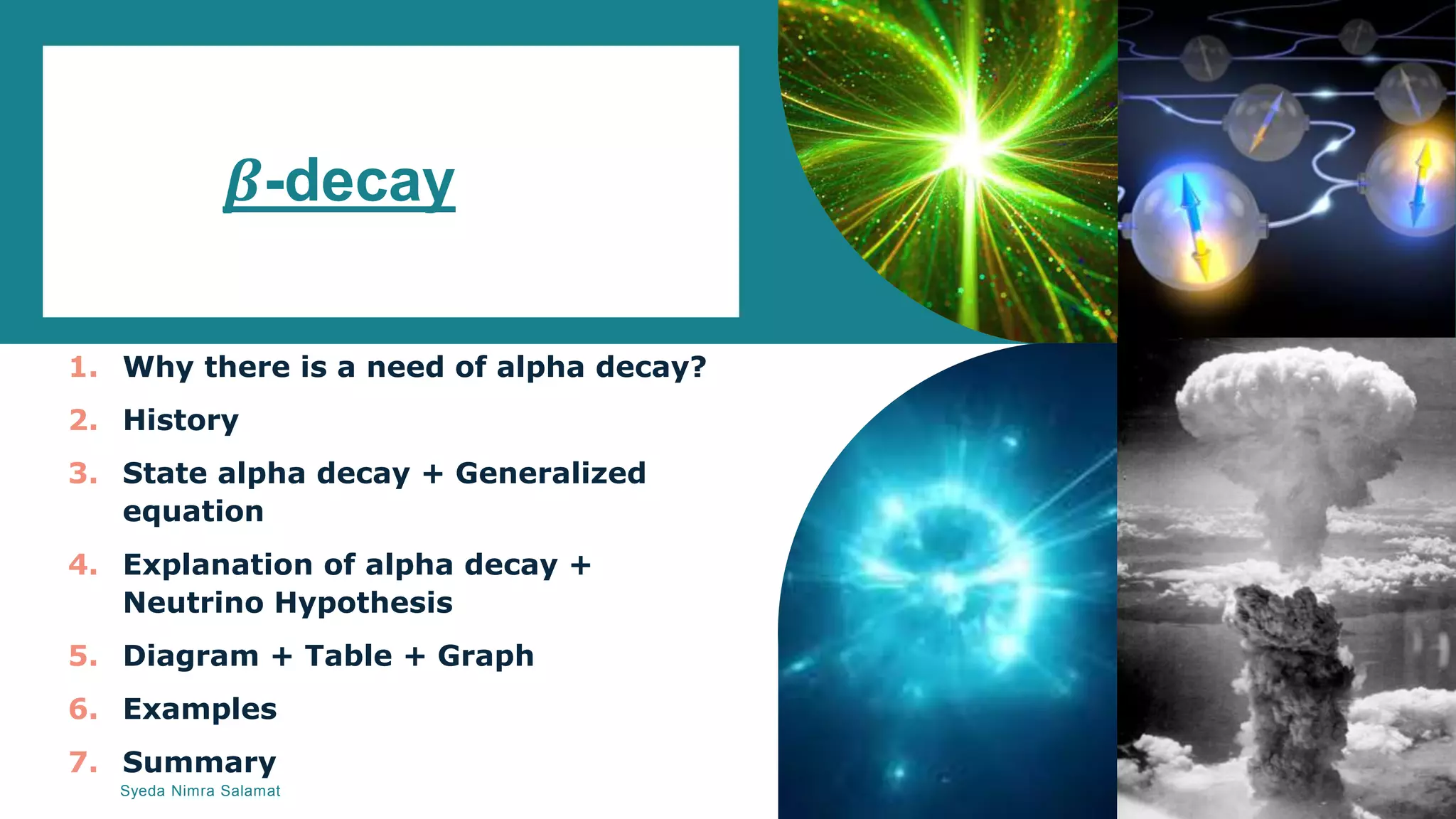 State and explain Alpha , Beta and Gamma decay | PPTX