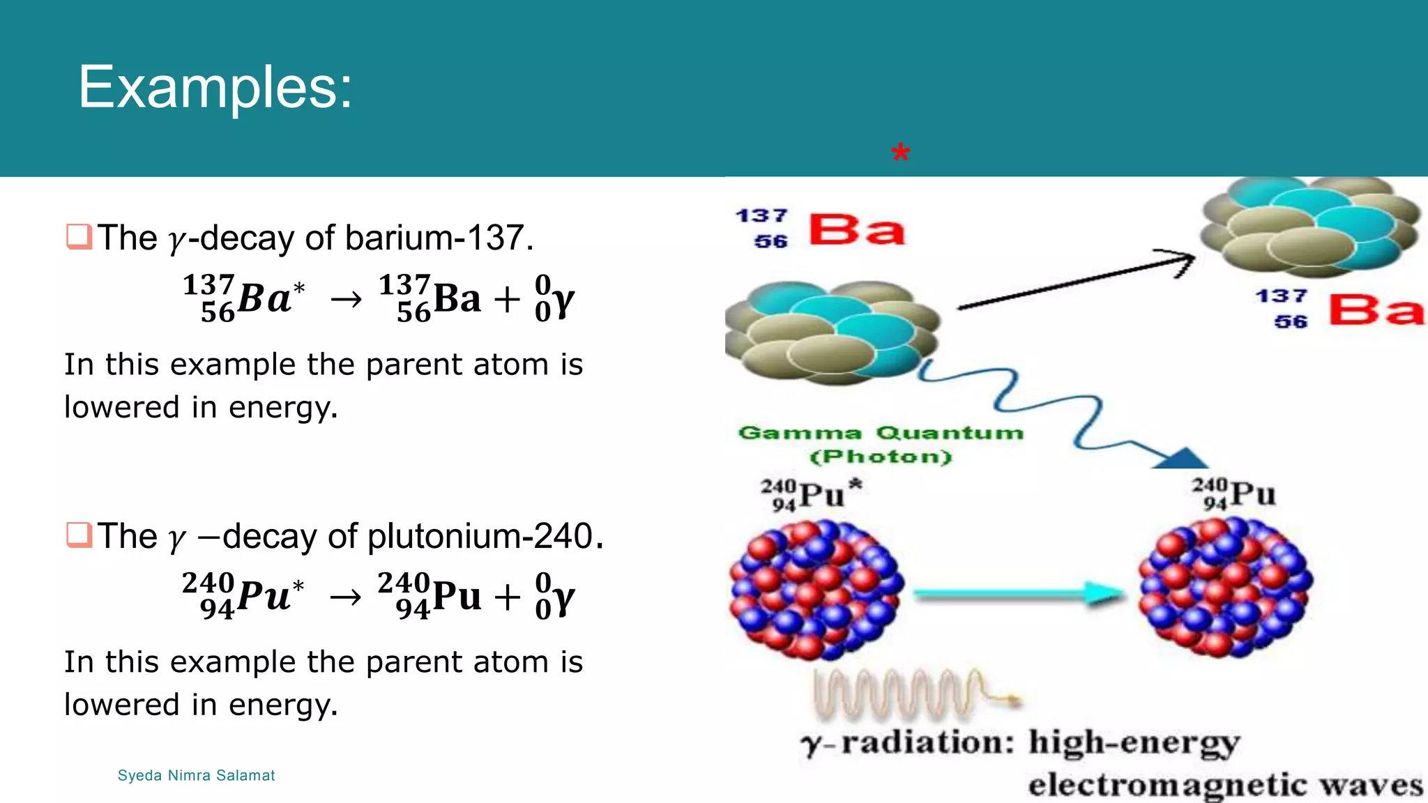 State and explain Alpha , Beta and Gamma decay | PPTX