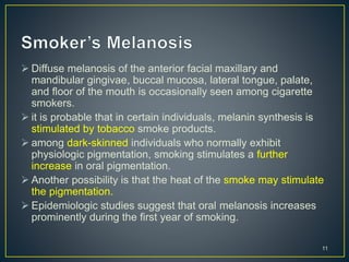 Multifocal diffuse pigmentation in oral medicine | PPT