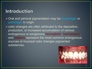 Multifocal diffuse pigmentation in oral medicine | PPT